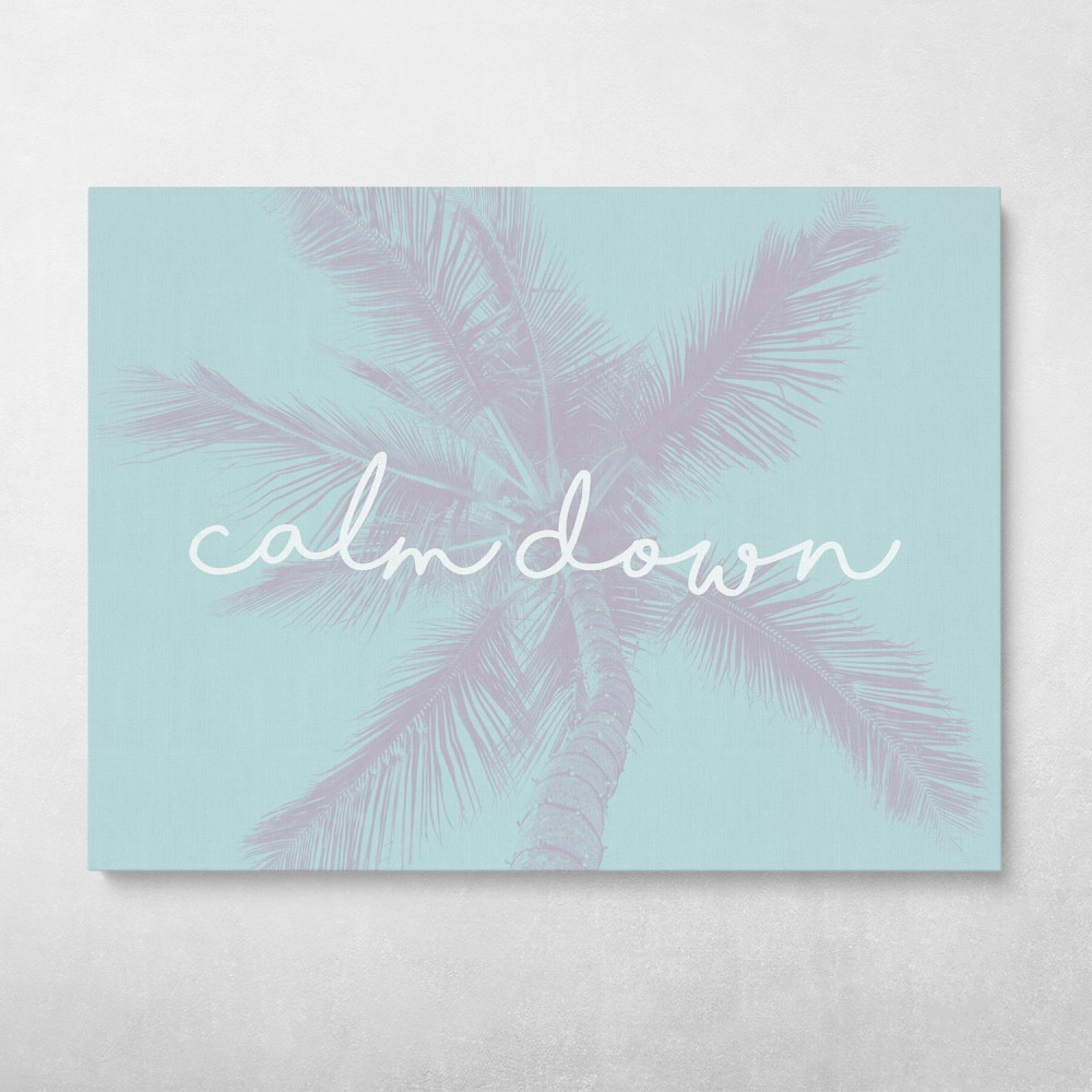 Calm Down Wall Art Words Sayings